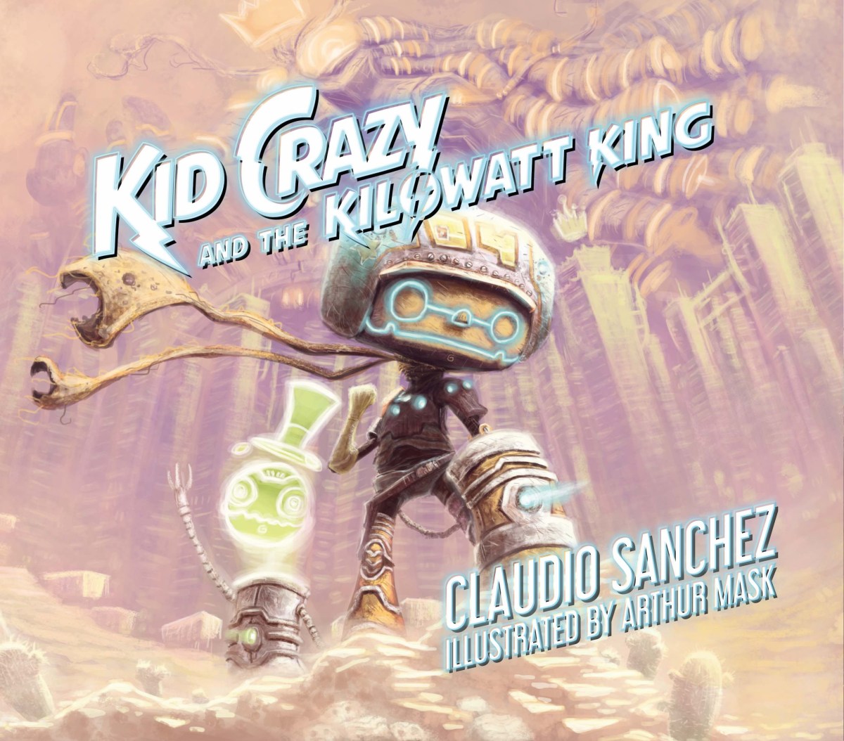 Kid Crazy and the Kilowatt King Book Review – WRITERS' RUMPUS