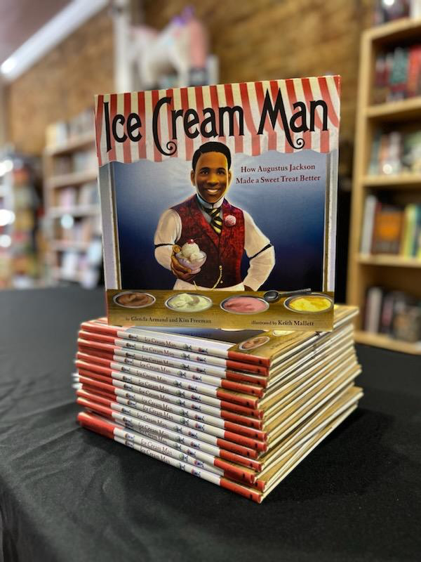 ICE CREAM MAN: HOW AUGUSTUS JACKSON MADE A SWEET TREAT BETTER – WRITERS ...