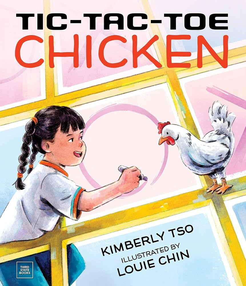 Interview with Kimberly Tso, Debut Author of TIC-TAC-TOE CHICKEN…and a ...