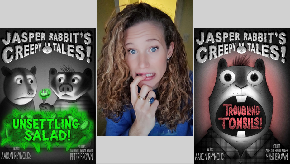 Growing the Creepy: How Aaron Reynolds’s Jasper Rabbit’s Creepy Tales ...